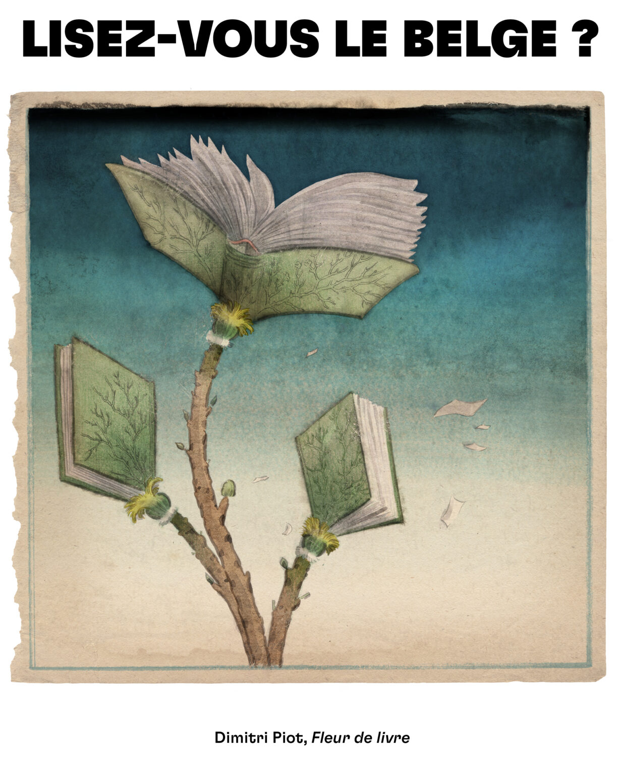 "Lisez-vous le belge ?" 2022 - Dimitri Piot, "Fleur de livre ...
